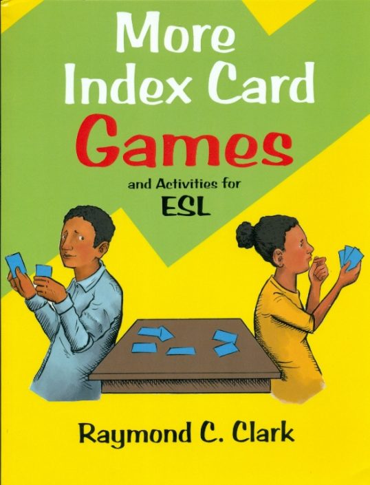 More Index Card Games for ESL – Spring ESL